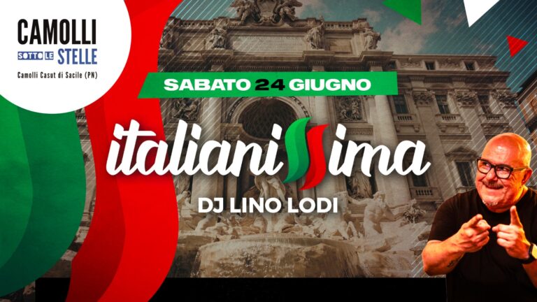 Italianissima Con Lino Lodi - 24/06/23 - Camolli Sotto Le Stelle ...